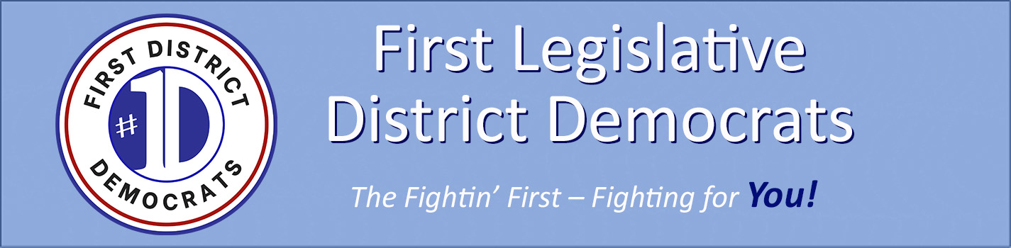 The Fightin' First - Fighting for You! | First District Democrats